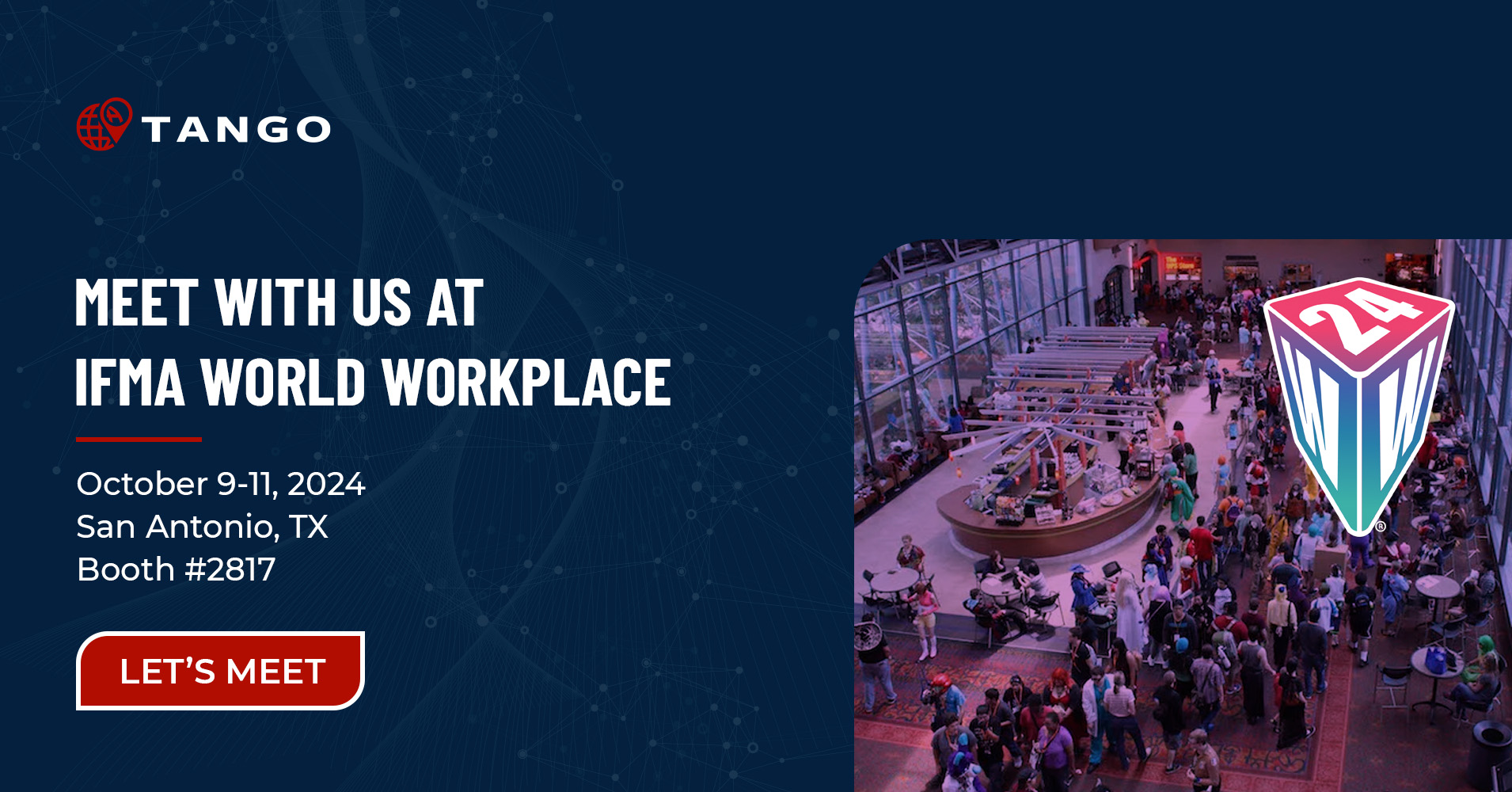 IFMA World Workplace | Meet with Tango